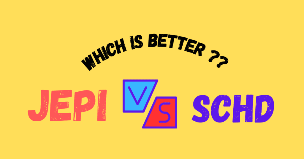JEPI Vs SCHD: comparing two ETFs for your portfolio – My Financial Concepts